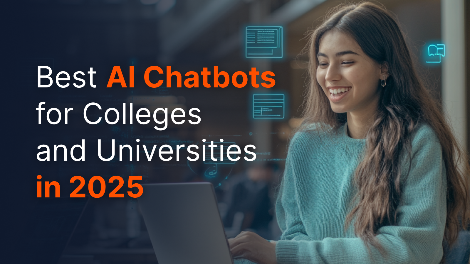 Best AI Chatbots For Colleges And Universities for 2025